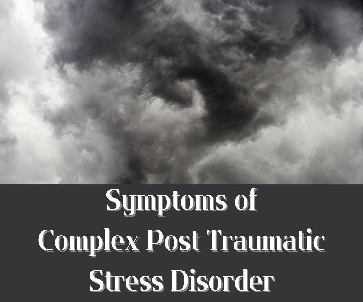 Symptoms of CPTSD – Claire Evers